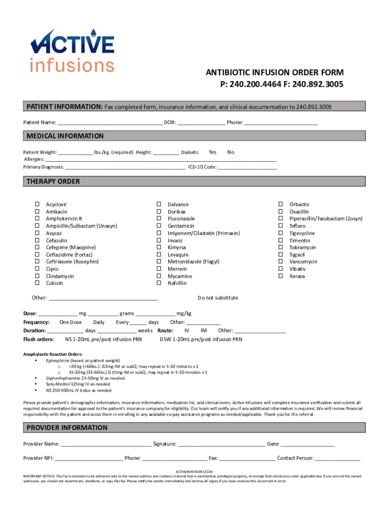 Fillable Online ANTIBIOTIC INFUSION ORDER FORM 02.25.23.docx Fax Email ...