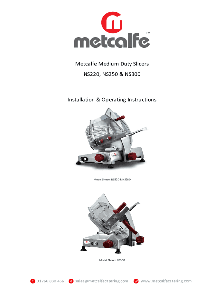 Fillable Online Metcalfe Medium Duty Slicers NS220, NS250 & NS300 ... Fax Email Print - pdfFiller