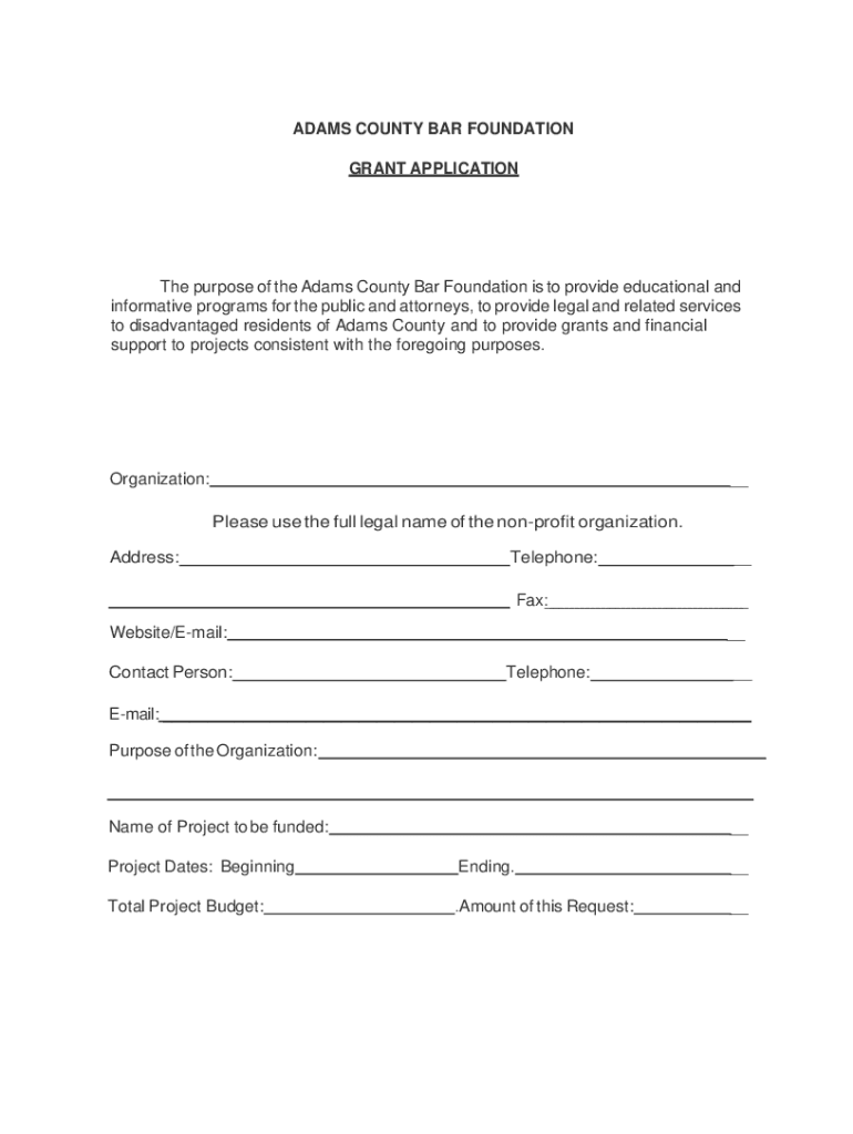 Fillable Online ADAMS COUNTY BAR FOUNDATION GRANT APPLICATION ... Fax Email Print - pdfFiller