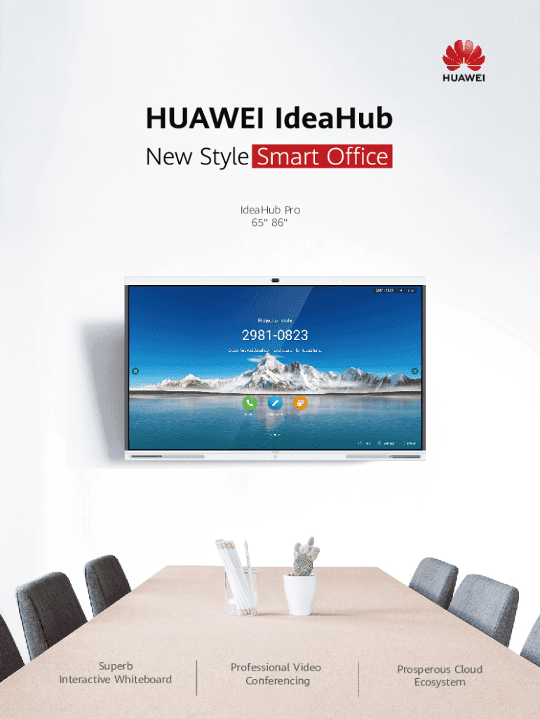 Fillable Online HUAWEI IdeaHub Review ULTIMATE SMART OFFICE HUB! Fax Email Print - pdfFiller