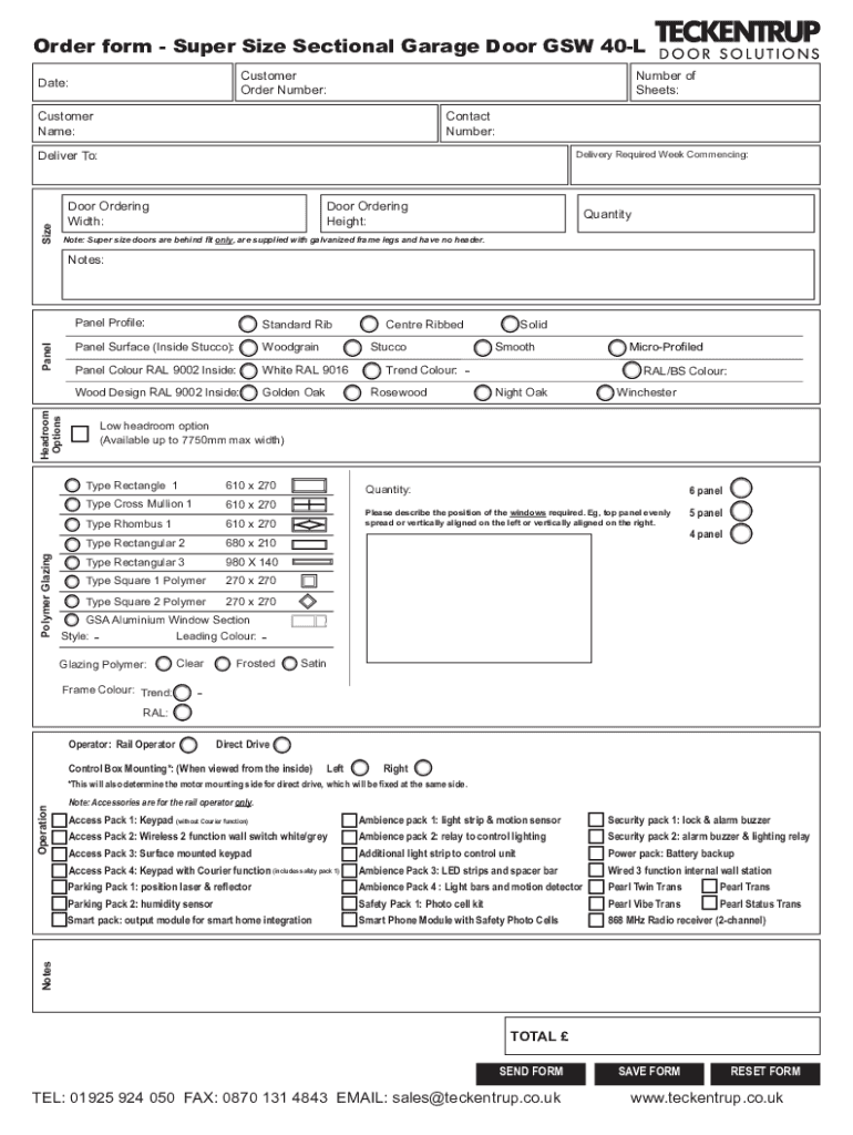 Fillable Online Order form - Super Size Sectional Garage Door GSW 40-L Fax Email Print - pdfFiller