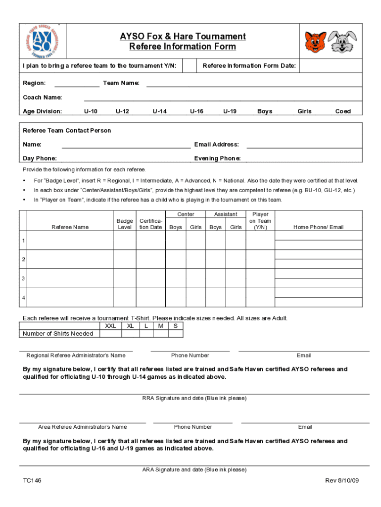 Fillable Online AYSO Fox & Hare Tournament Referee Information Form Fax Email Print - pdfFiller