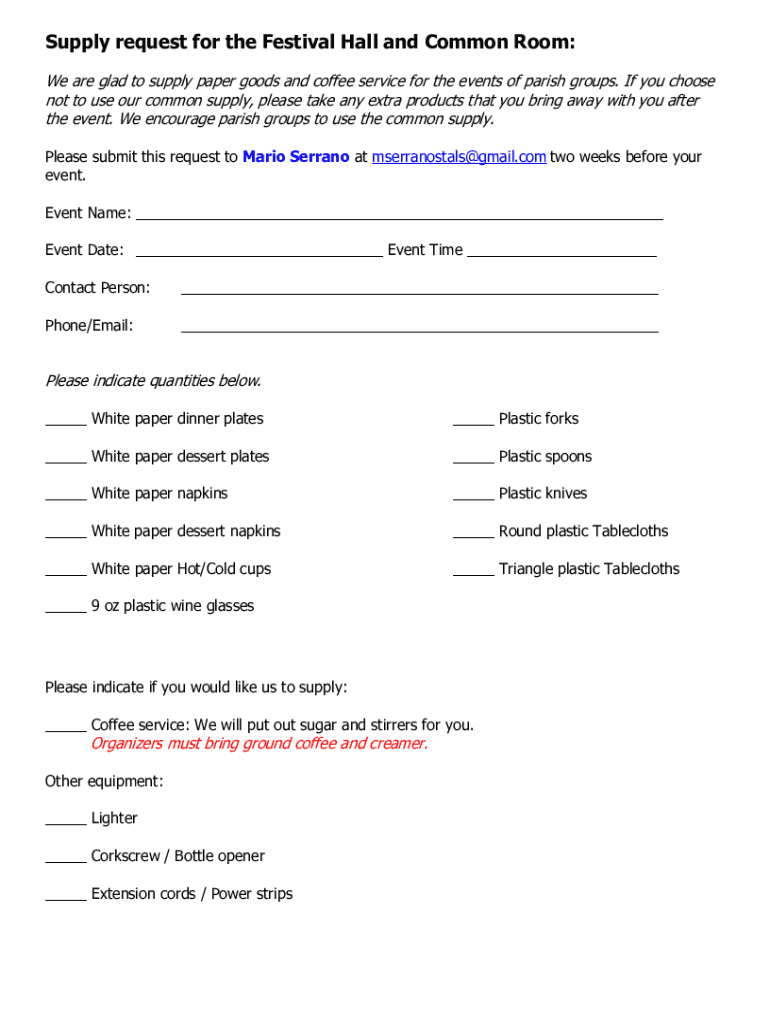 Fillable Online Supply request for the Festival Hall and Common Room: Fax Email Print - pdfFiller