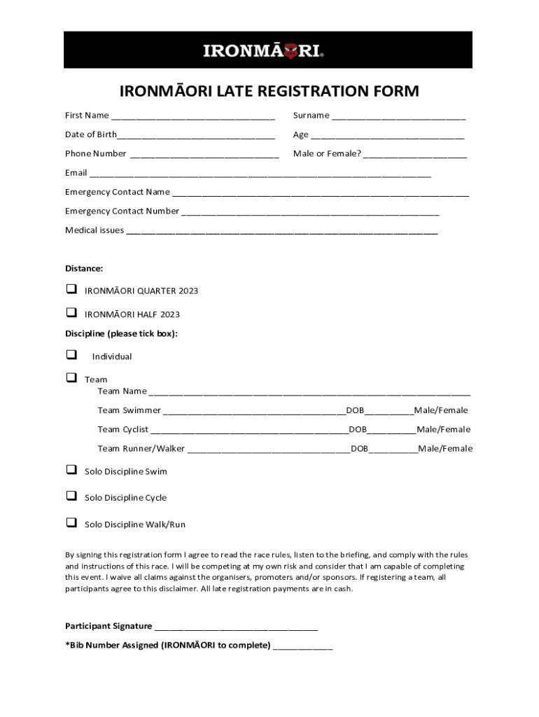 Fillable Online IRONMORI LATE REGISTRATION FORM Fax Email Print - pdfFiller