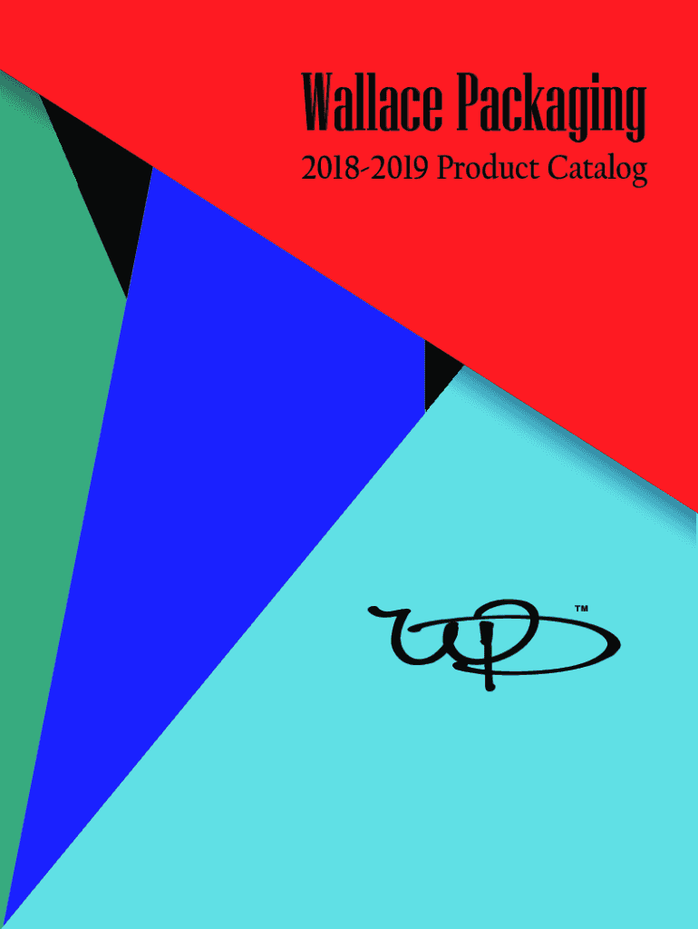 Fillable Online Wallace Packaging Fax Email Print - pdfFiller