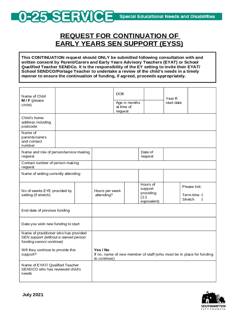 REQUEST FOR CONTINUATION OF EARLY YEARS SEN SUPPORT (EYSS) Doc Template | pdfFiller