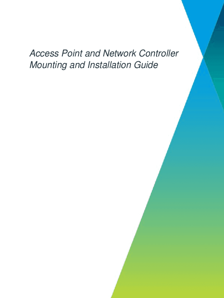Fillable Online Access Point and Network Controller Mounting and ...