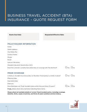 Fillable Online BUSINESS TRAVEL ACCIDENT (BTA) INSURANCEQUOTE REQUEST ...