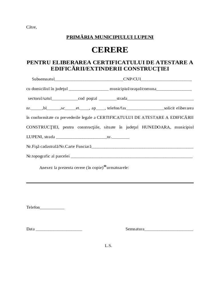 PENTRU ELIBERAREA CERTIFICATULUI DE ATESTARE A EDIFICRII/EXTINDERII ...