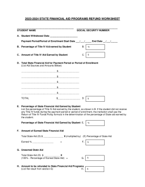 Fillable Online 2023-2024 STATE FINANCIAL AID PROGRAMS REFUND WORKSHEET Fax Email Print - pdfFiller
