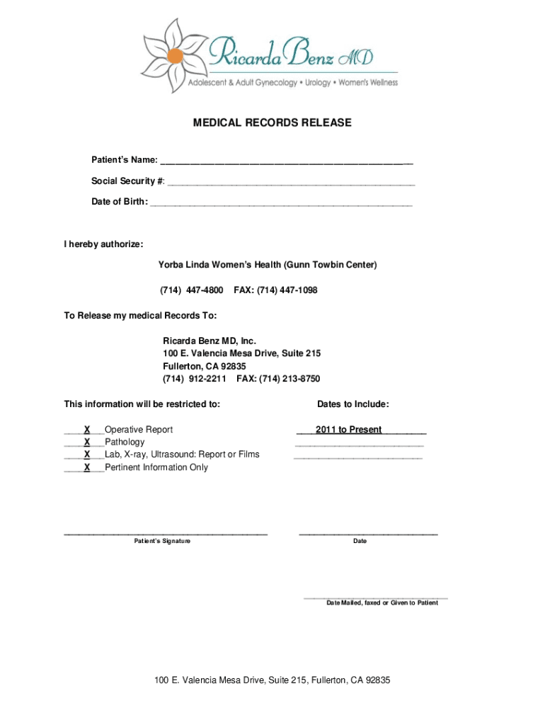 Fillable Online MEDICAL RECORDS RELEASE - Fullerton - Ricarda Benz MD Fax Email Print - pdfFiller