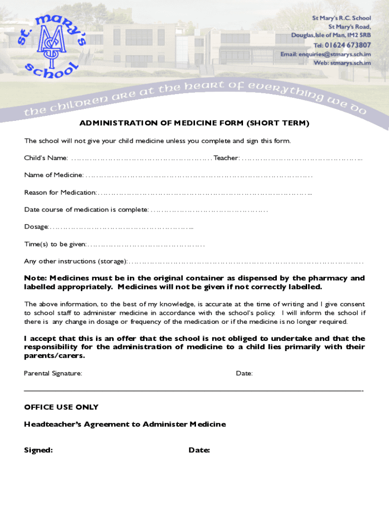 Fillable Online Administration of Medicine Form - St Mary's School Fax Email Print - pdfFiller