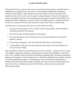 Fillable Online CLAIM AND DELIVERY Claim and delivery is an action for ...