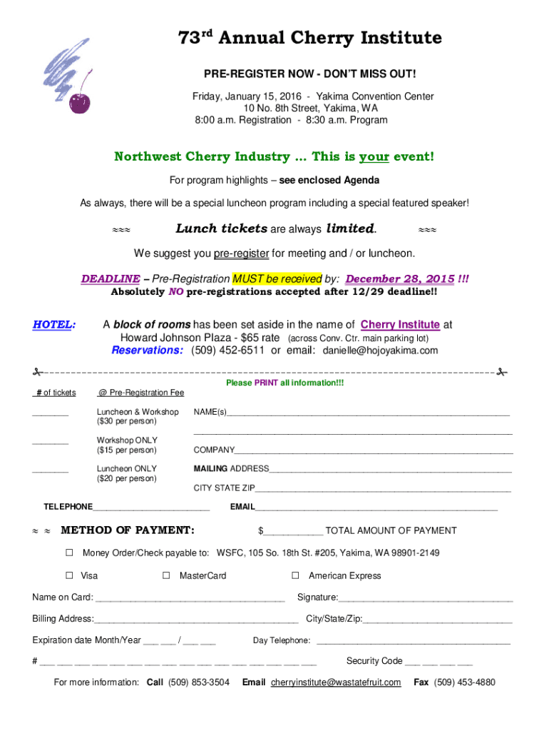 Fillable Online 73rd Annual Cherry Institute Fax Email Print - pdfFiller