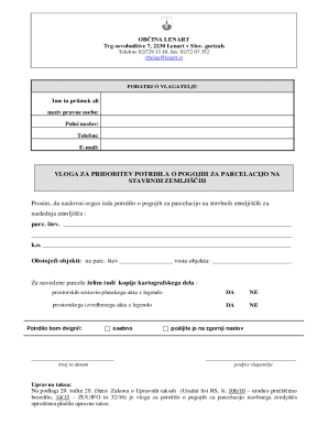 Fillable Online VLOGA ZA PRIDOBITEV POTRDILA O POGOJIH ZA PARCELACIJO ...