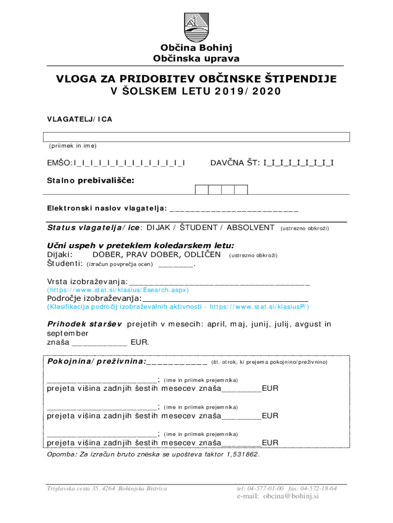 Fillable Online VLOGA ZA PRIDOBITEV OBINSKE TIPENDIJE V ... Fax Email ...