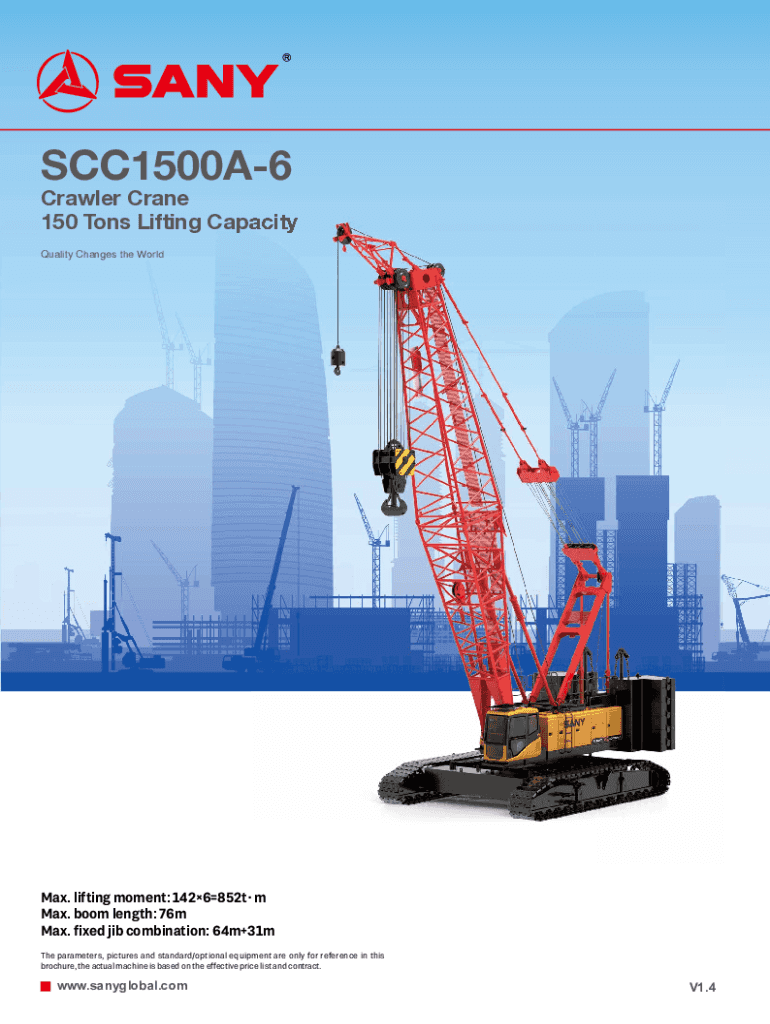 Fillable Online Crawler crane-SCC1500A-6 - SANY GROUP Fax Email Print - pdfFiller