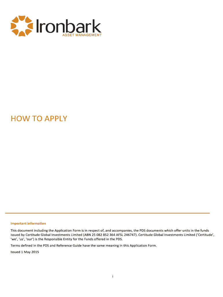 Fillable Online HOW TO APPLY - Ironbark Asset Management Fax Email ...