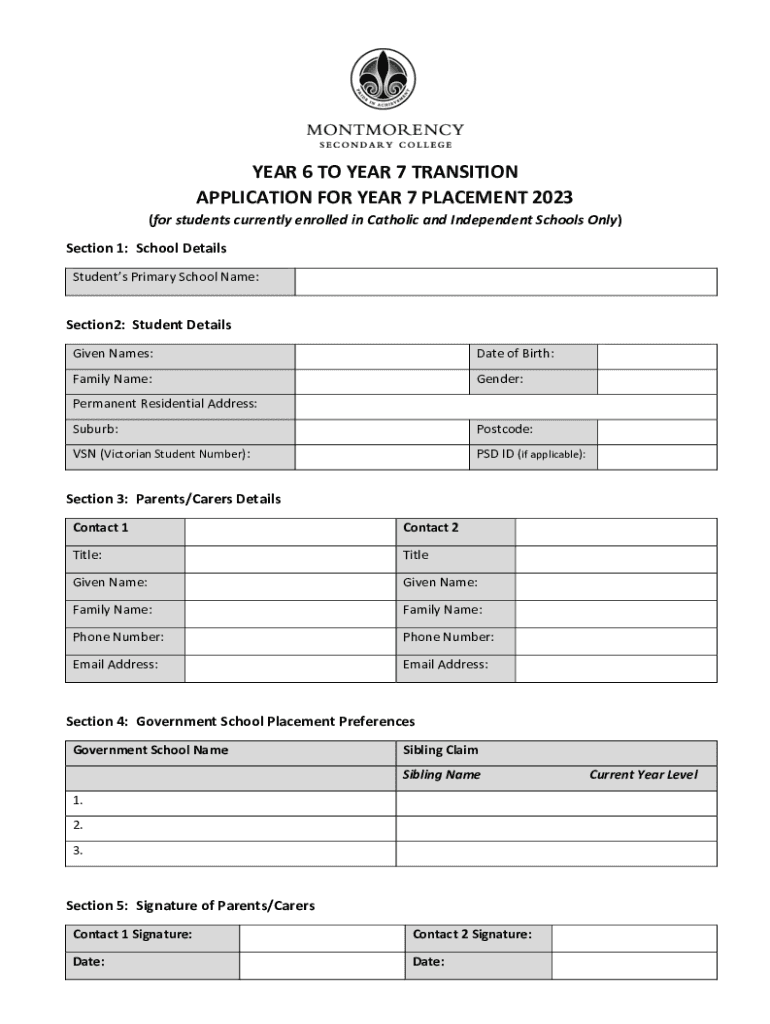 Fillable Online YEAR 6 TO YEAR 7 TRANSITION APPLICATION FOR ... Fax ...