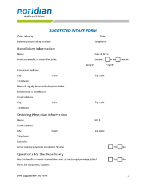 Fillable Online DME Suggested Intake Form. Suppliers are encouraged to ...
