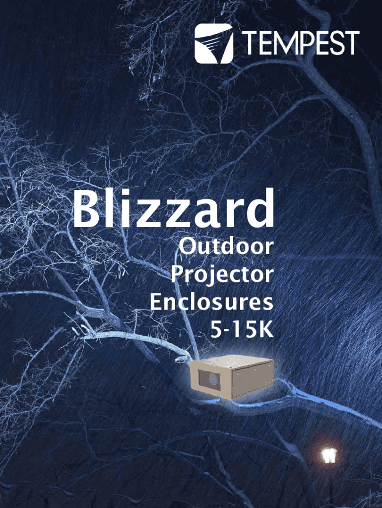 Fillable Online Tempest Showcases Blizzard Outdoor Projector Enclosure ...