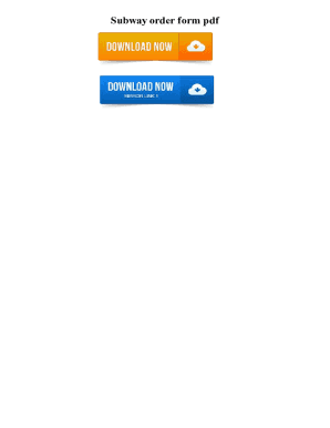 Fillable Online Subway order form pdf Fax Email Print - pdfFiller