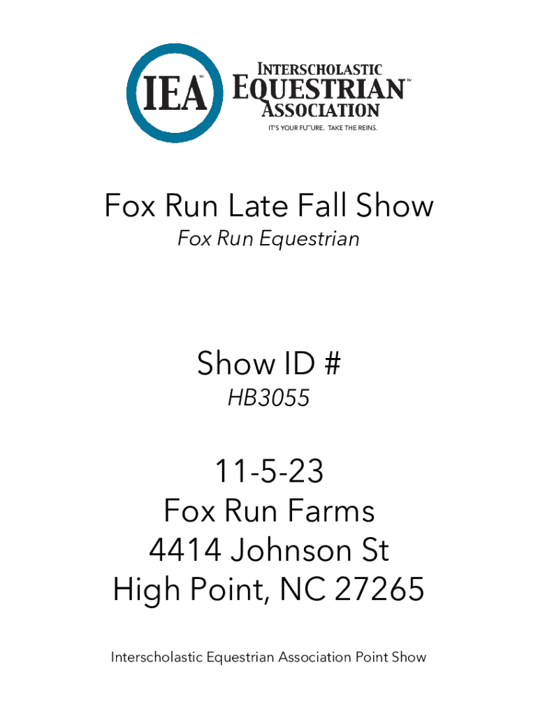 Fillable Online Fox Run Farm - Our show schedule so far IHSA riders Fax ...