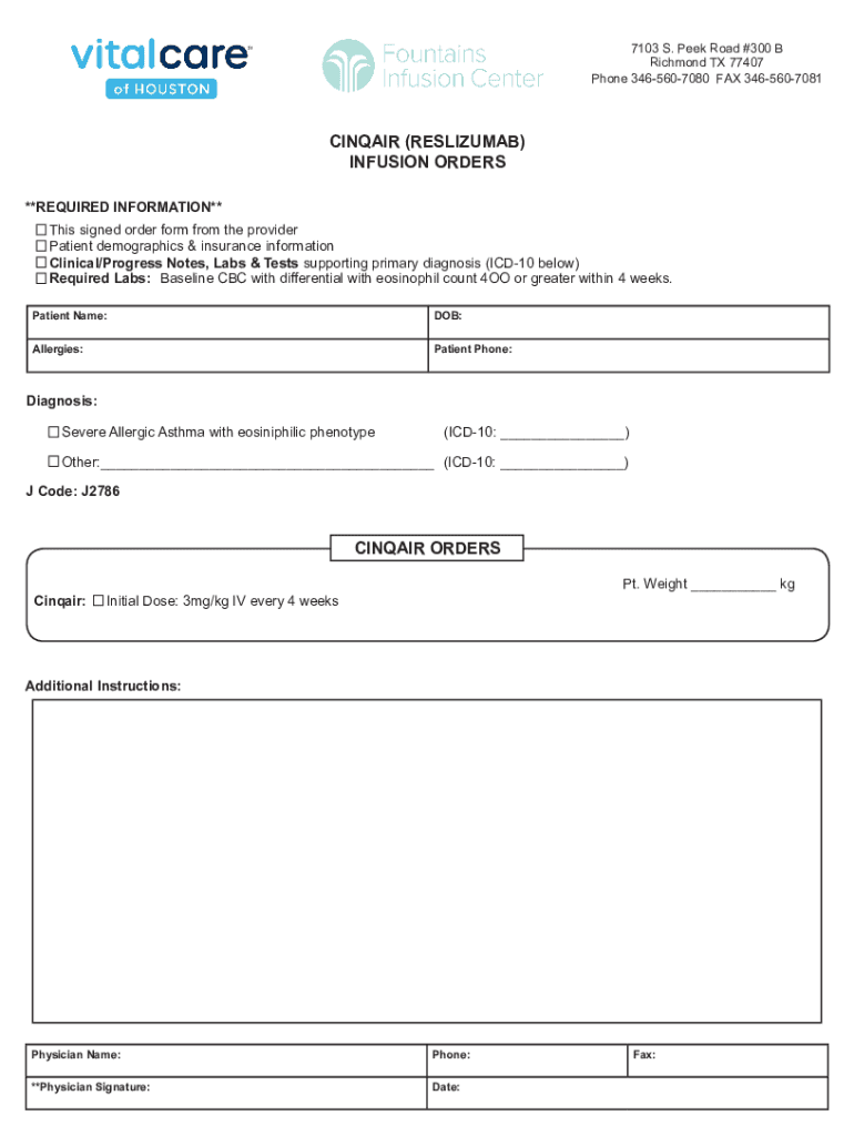 Fillable Online CINQAIR ORDERS CINQAIR (RESLIZUMAB) INFUSION ORDERS Fax ...