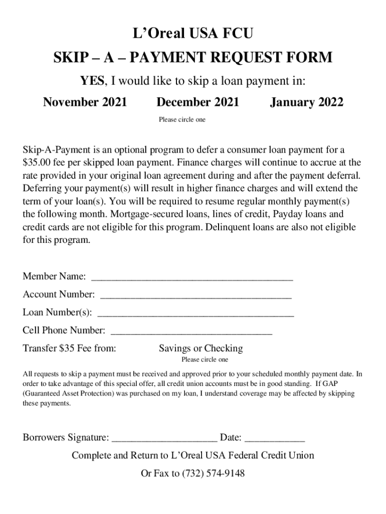 Fillable Online L'Oreal USA FCU Skip-A-Payment Request Form Fax Email Print - pdfFiller