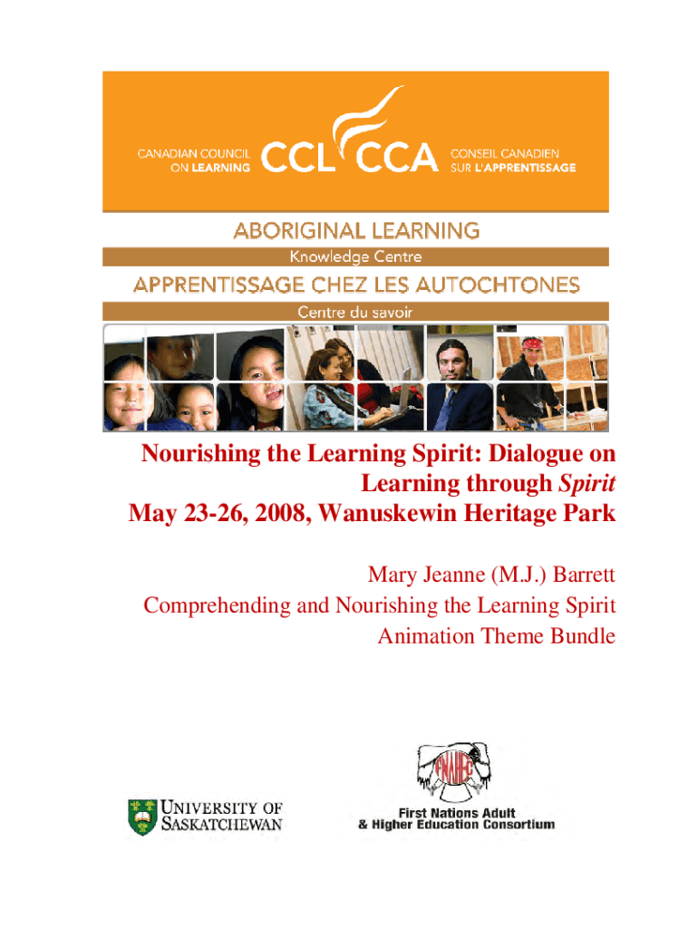 Fillable Online Nourisihing the Learning Spirit: Living our Way to New ...