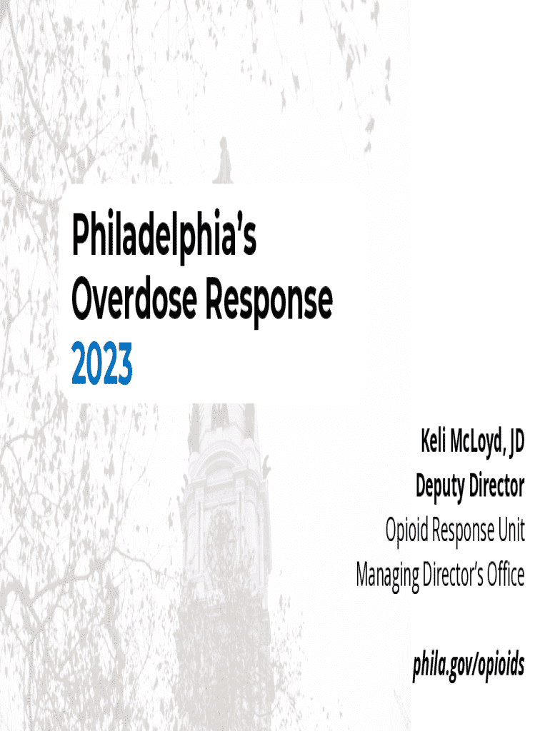 Fillable Online How Philadelphia is responding to the overdose crisis ...