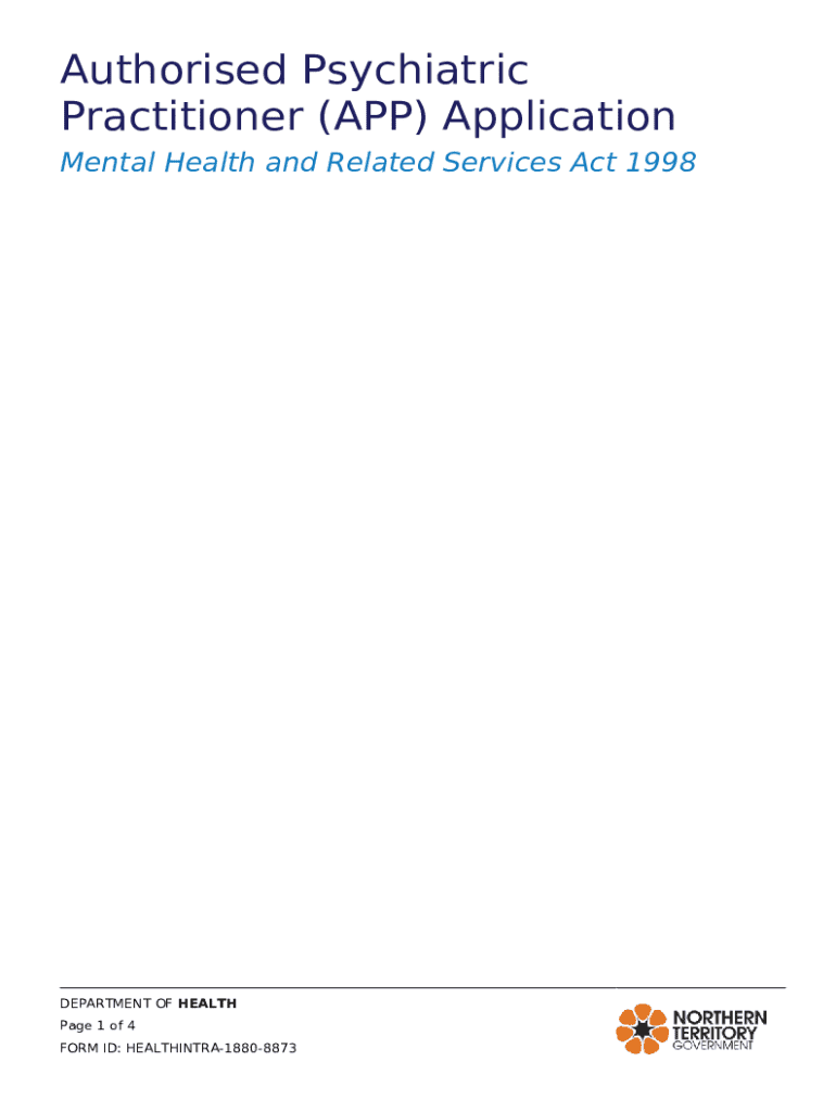58 Authorised Psychiatric Practitioner (APP) Application Doc Template | pdfFiller