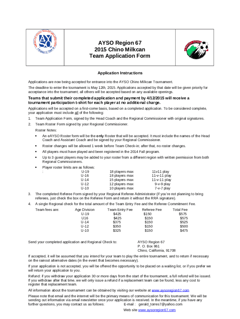 AYSO Region 67 2015 Chino Milkcan Team Application Doc Template | pdfFiller