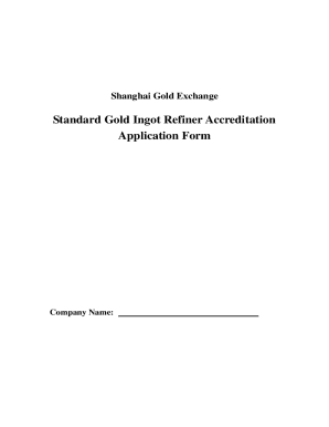 Fillable Online Standard Gold Ingot Refiner Accreditation Application Form Fax Email Print ...