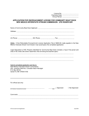 Fillable Online APPLICATION FOR ENCROACHMENT LICENSE FOR ... Fax Email Print - pdfFiller