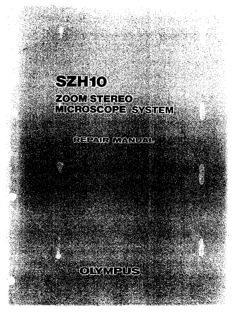 Fillable Online Olympus SZH10 Zoom Stereo Micoscope System Repair ...