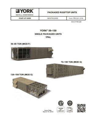 Fillable Online YORK 50150 Ton Packaged Rooftop Units, Mod F/G Start-Up ...