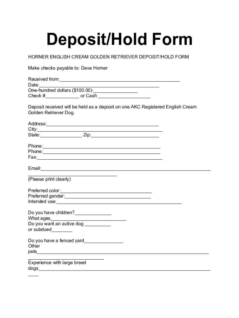 Fillable Online Deposit/Hold Form Fax Email Print - pdfFiller