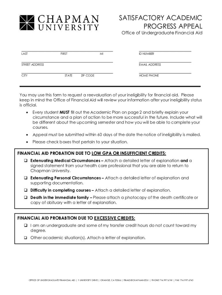 Fillable Online SATISFACTORY ACADEMIC PROGRESS APPEAL Chapman ... Fax Email Print - pdfFiller