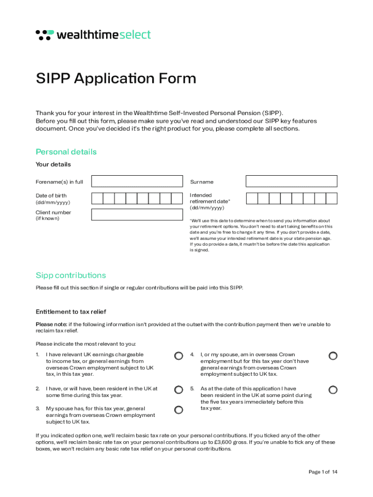 Fillable Online Thank you for your interest in the Wealthtime Self-Invested Personal Pension ...