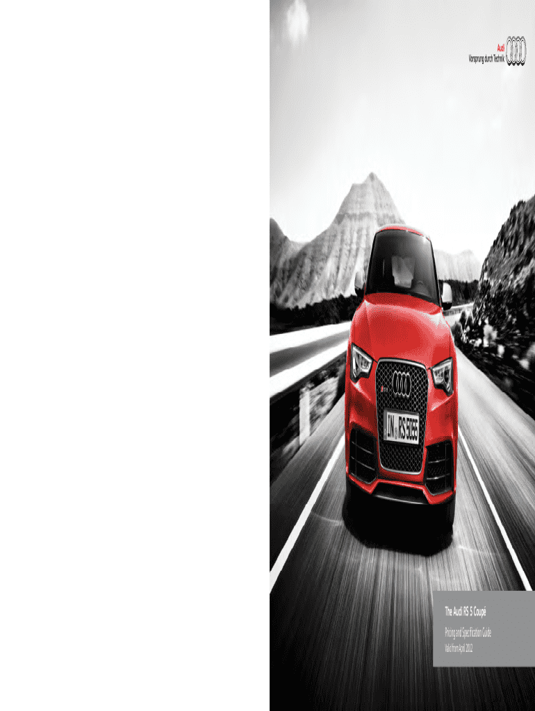 Fillable Online The Audi RS 5 Coup Pricing and Specification Guide Fax Email Print - pdfFiller