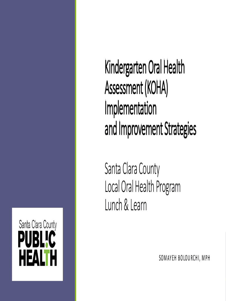 Fillable Online Lunch and Learn: Kindergarten Oral Health Assessment ...