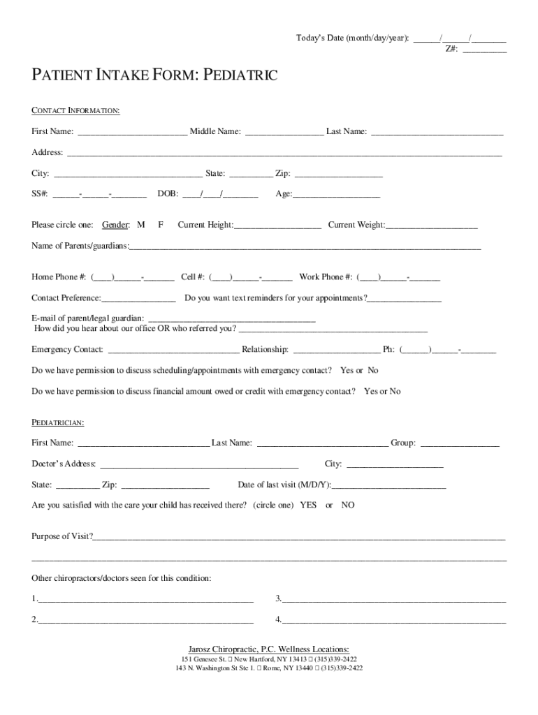 Fillable Online PATIENT INTAKE FORM: PEDIATRIC - Jarosz Chiropractic PC Fax Email Print - pdfFiller