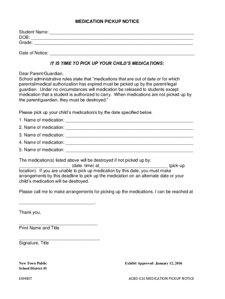 Fillable Online MEDICATION PICKUP NOTICE Student Name: DOB: Fax Email Print - pdfFiller