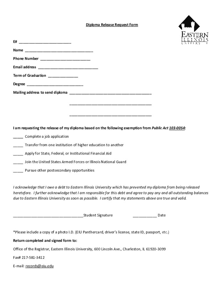 Fillable Online Diploma Release Request Form Fax Email Print - pdfFiller