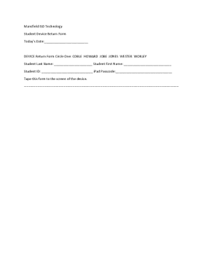 Fillable Online Mansfield ISD Technology Student Device Return Form Fax Email Print - pdfFiller
