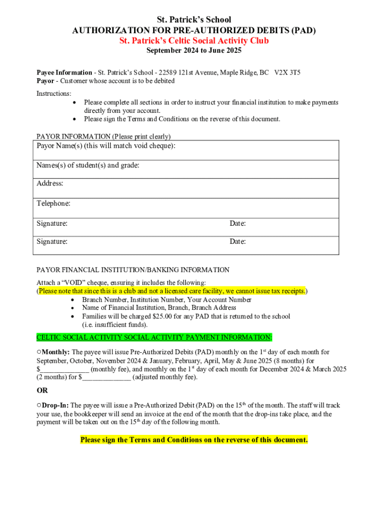 Fillable Online AUTHORIZATION FOR PRE-AUTHORIZED DEBITS(PAD) Fax Email Print - pdfFiller