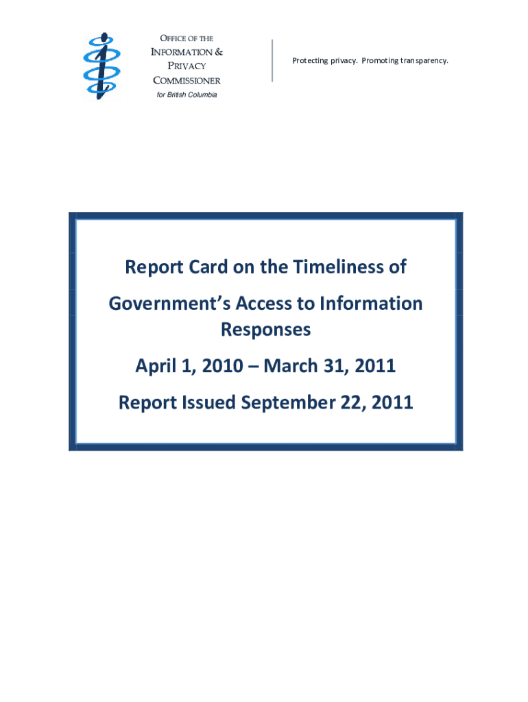 Fillable Online Report Card on the Timeliness of Government's Access to ...