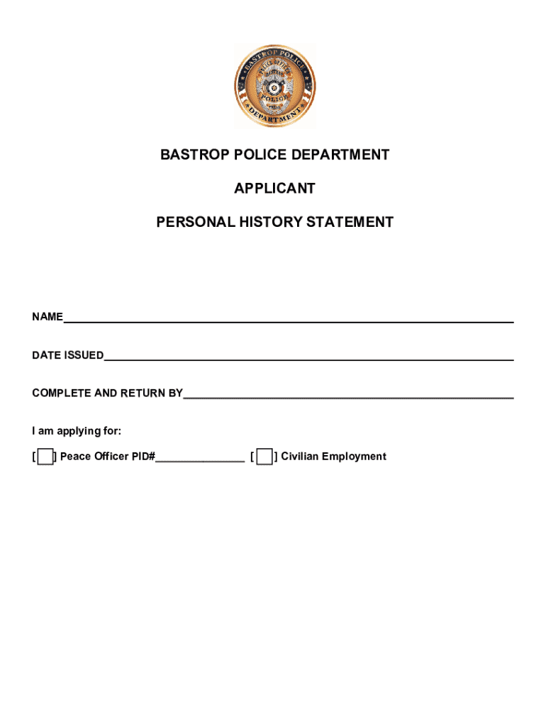 Fillable Online bastrop police department applicant personal history ... Fax Email Print - pdfFiller