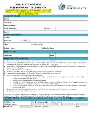 Fillable Online APPLICATION FORM SKIP BIN PERMIT EXTENSION Fax Email ...